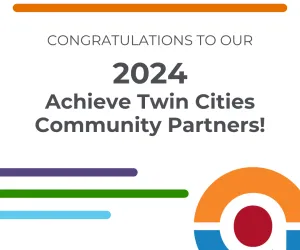 Introducing our 2024 Achieve Twin Cities Community Partners | Achieve Twin Cities